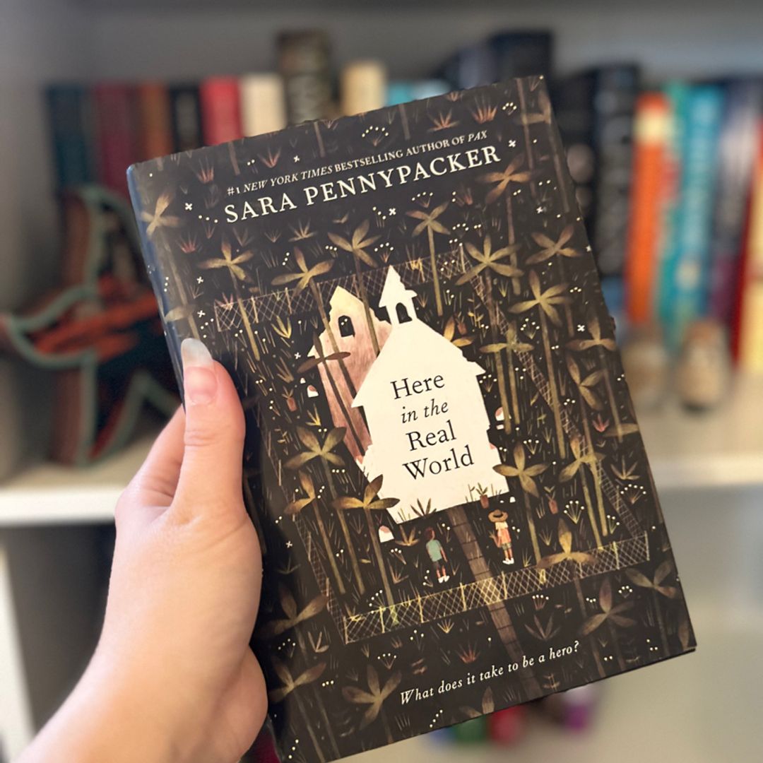 Here in the Real World by Sara Pennypacker, Hardcover | Pangobooks