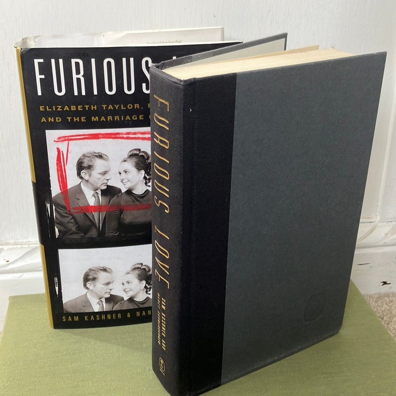 Furious Love by Sam Kashner, Nancy Schoenberger