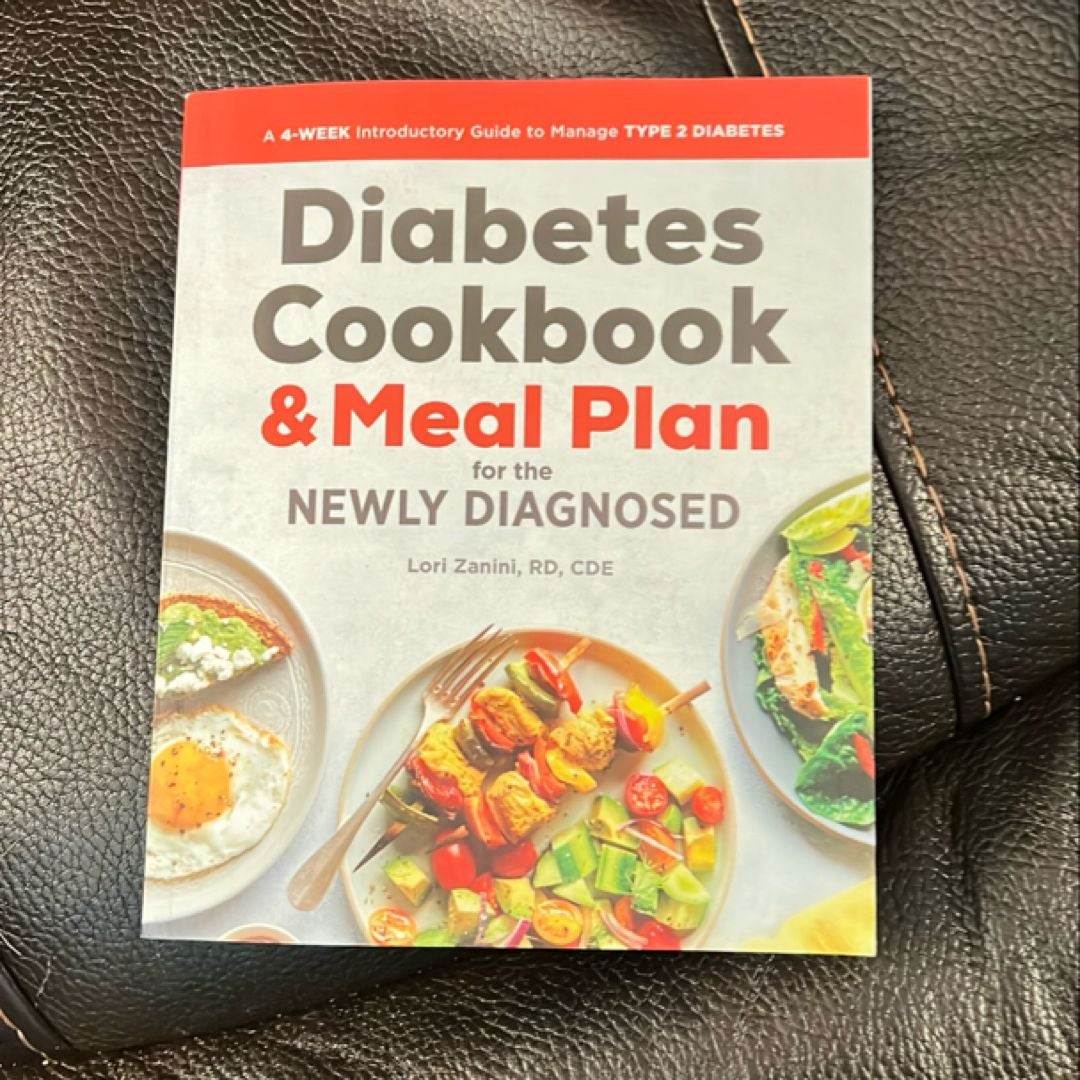 Diabetic Cookbook and Meal Plan for the Newly Diagnosed by Lori Zanini