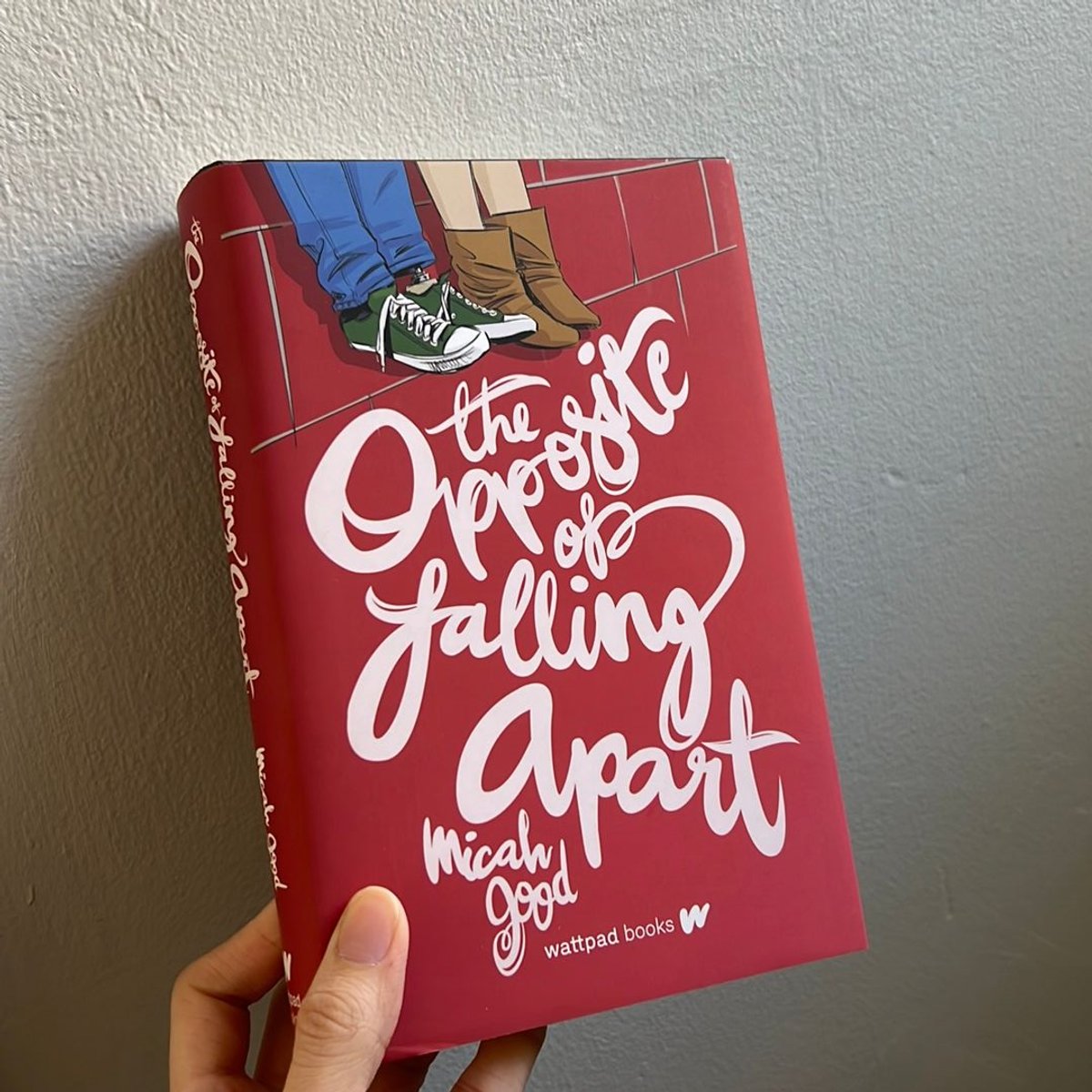 The Opposite of Falling Apart by Micah Good