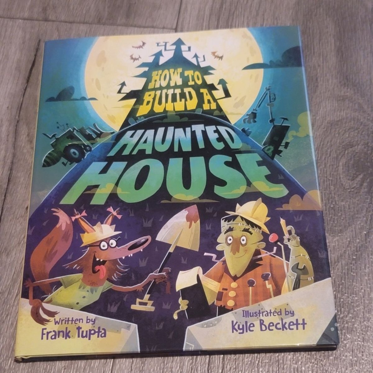 How to Build a Haunted House by Frank Tupta