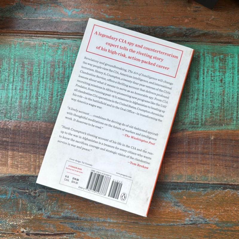 The Art of Intelligence by Henry A. Crumpton