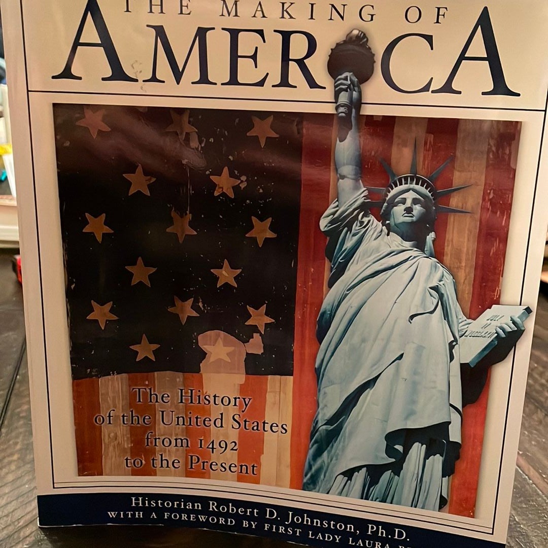 The Making of America-Premium Edition by Robert D. Johnston