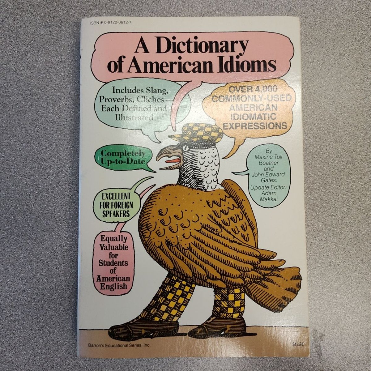 A Dictionary of American Idioms by Adam Makkai