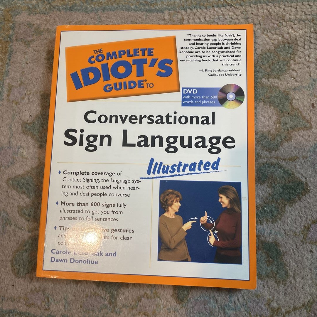 The Complete Idiot's Guide to Conversational Sign Language Illustrated ...
