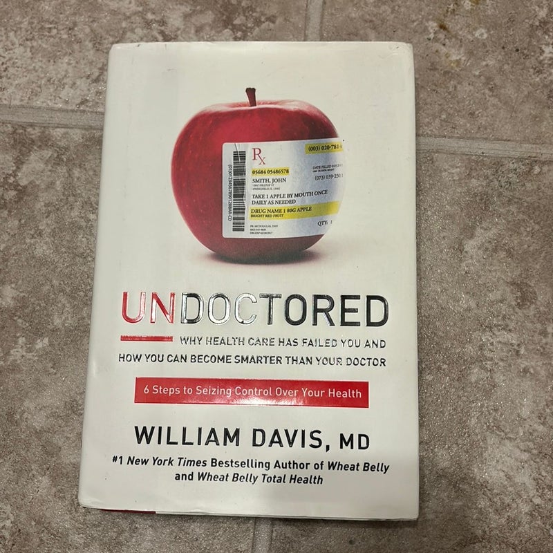Undoctored by William Davis, Hardcover | Pangobooks