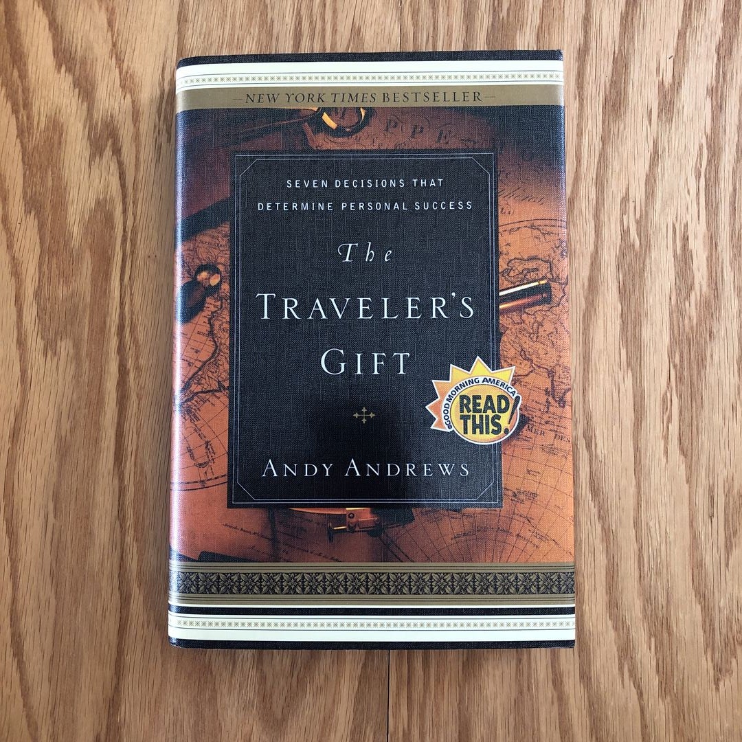 The Traveler's Gift by Andy Andrews, Hardcover | Pango Books