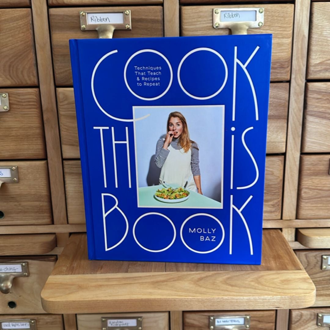 Cook This Book by Molly Baz