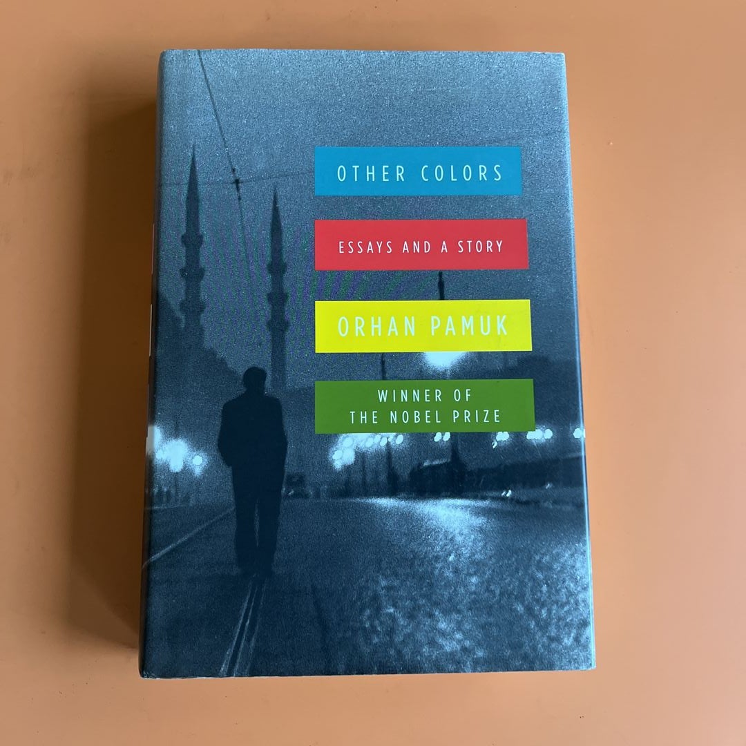 Other Colors by Orhan Pamuk, Maureen Freely, Ureen Freely