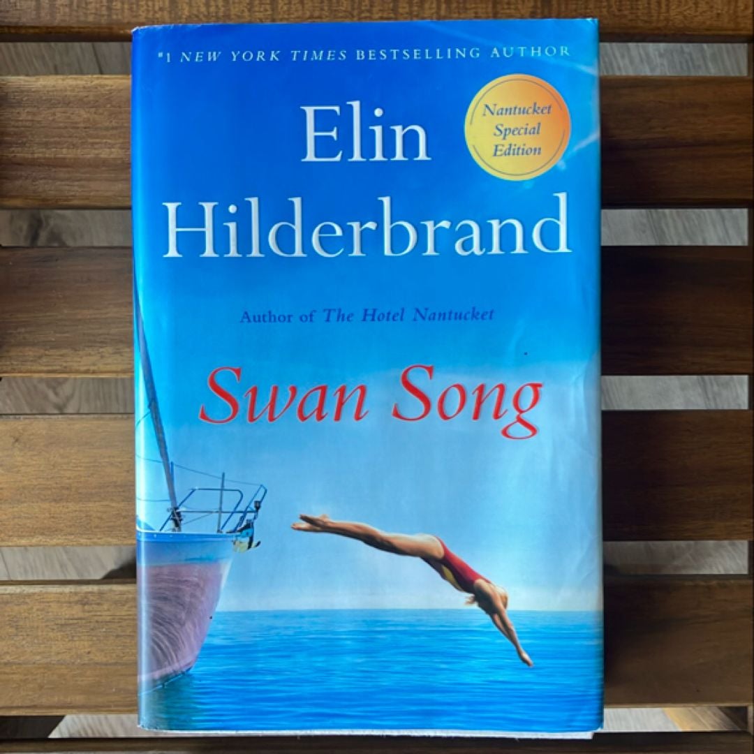 Swan Song by Elin Hilderbrand, Hardcover | Pangobooks