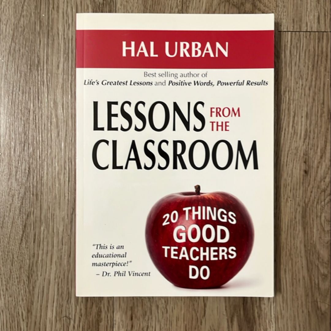 Lessons from the Classroom by Tom Lickona