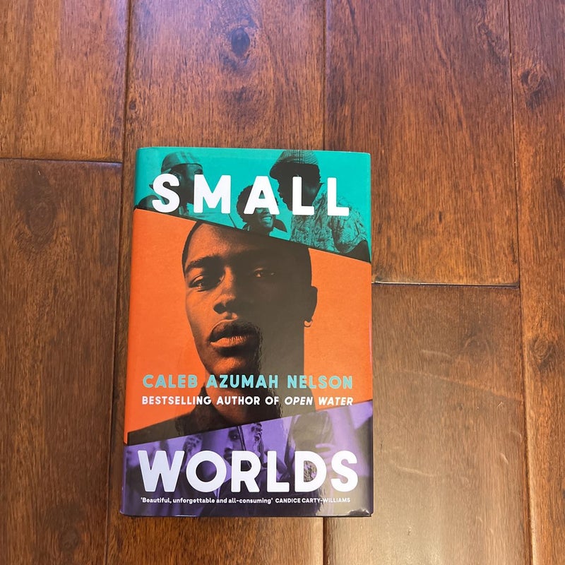 Small Worlds by Caleb Azumah Nelson