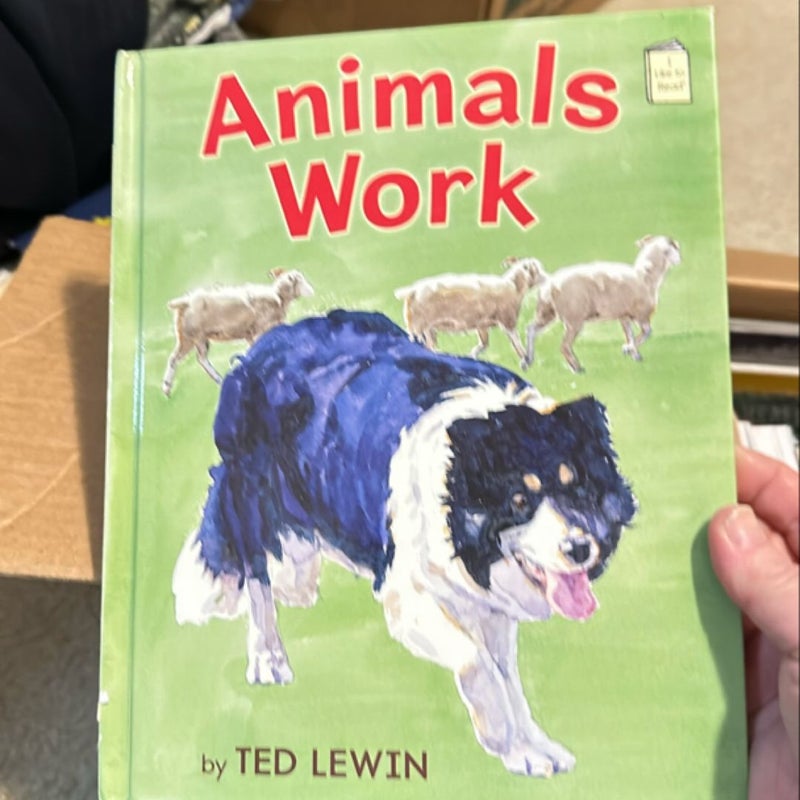 Animals Work by Ted Lewin