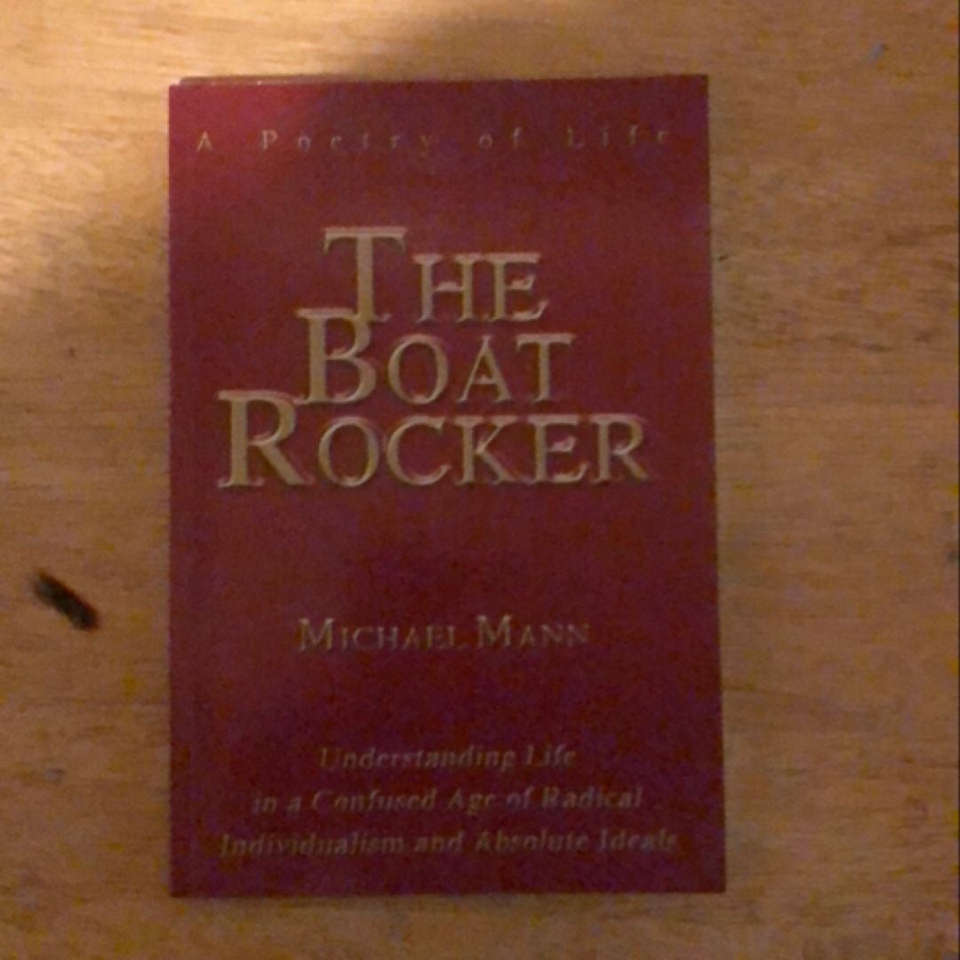 The Boat Rocker by Michael Mann