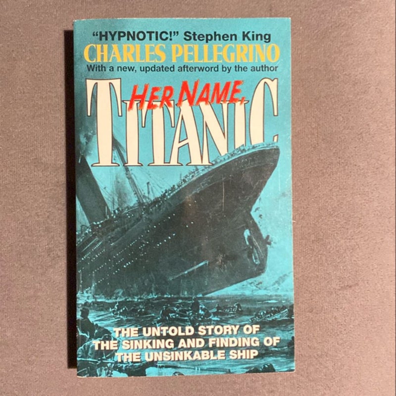 Her Name, Titanic by Charles R. Pellegrino, Paperback | Pangobooks