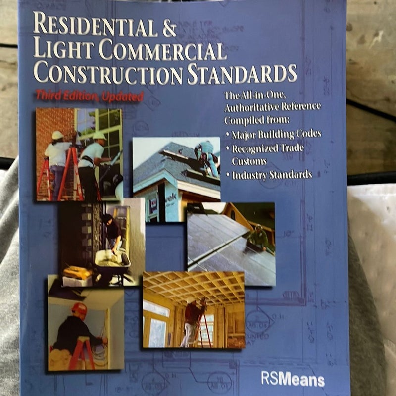 Residential and Light Commercial Construction Standards by RSMeans