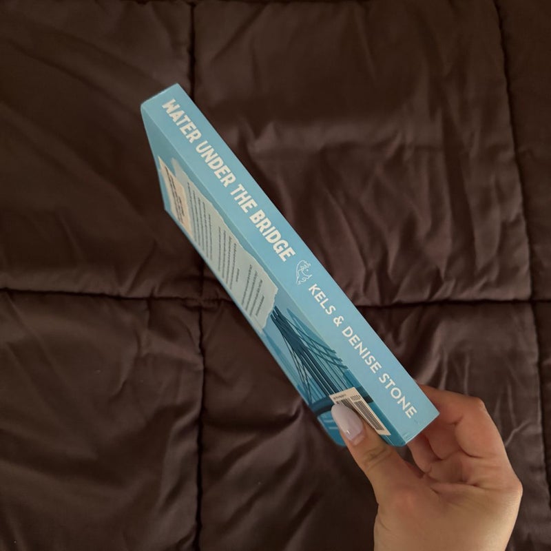 Water under the Bridge by Kels Stone, Denise Stone
