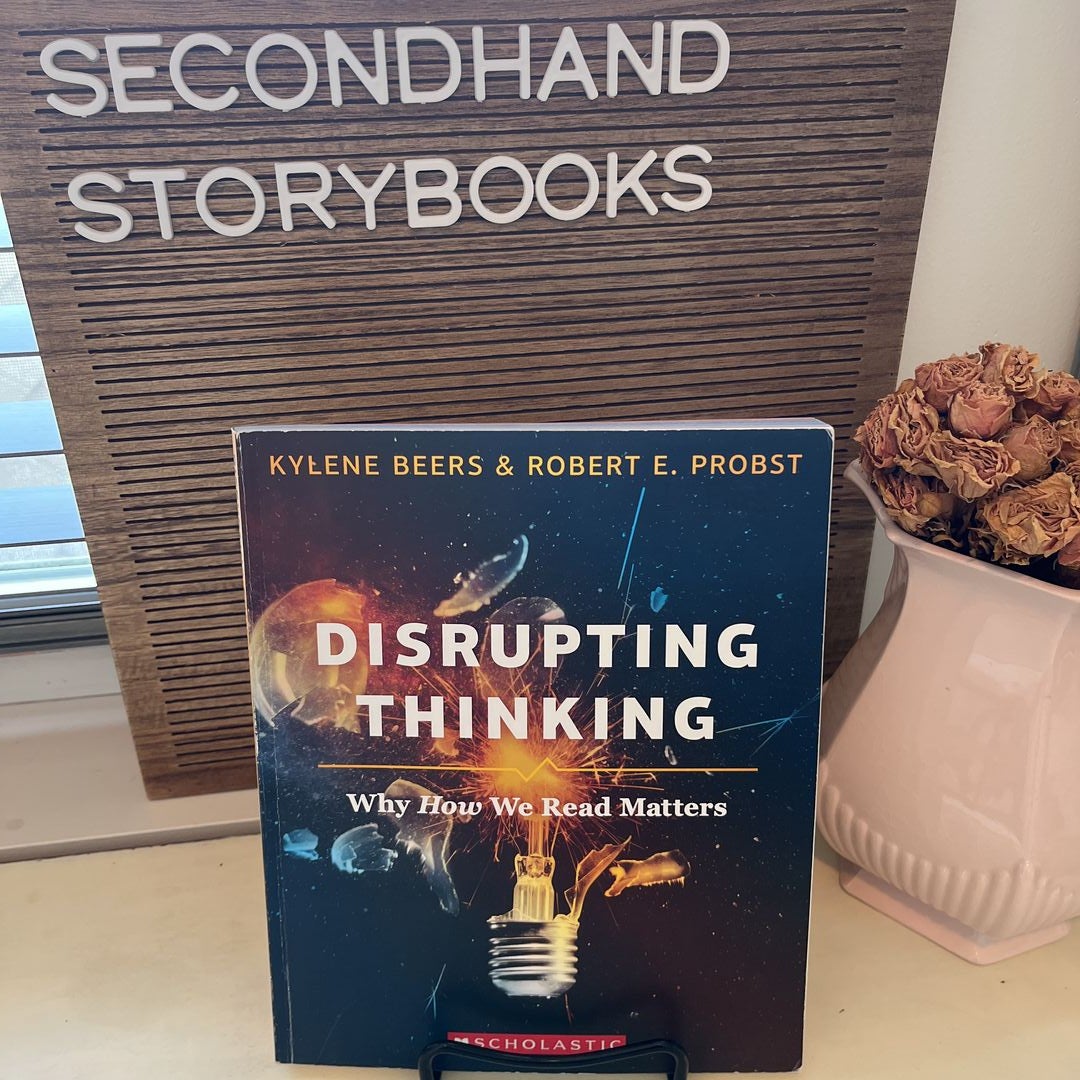 Disrupting Thinking by Kylene Beers; Robert E. Probst, Paperback ...