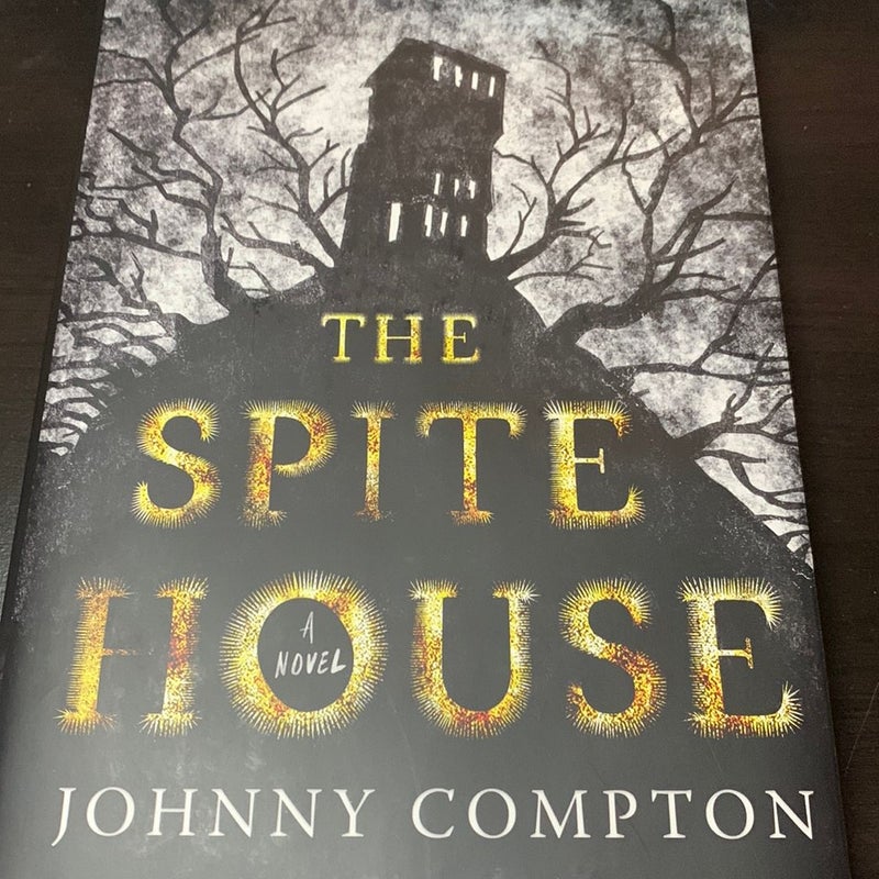The Spite House by Johnny Compton, Hardcover | Pangobooks