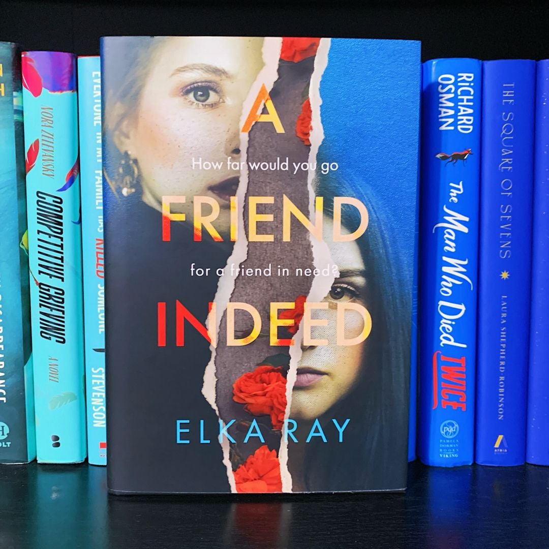 A Friend Indeed by Elka Ray, Hardcover | Pangobooks