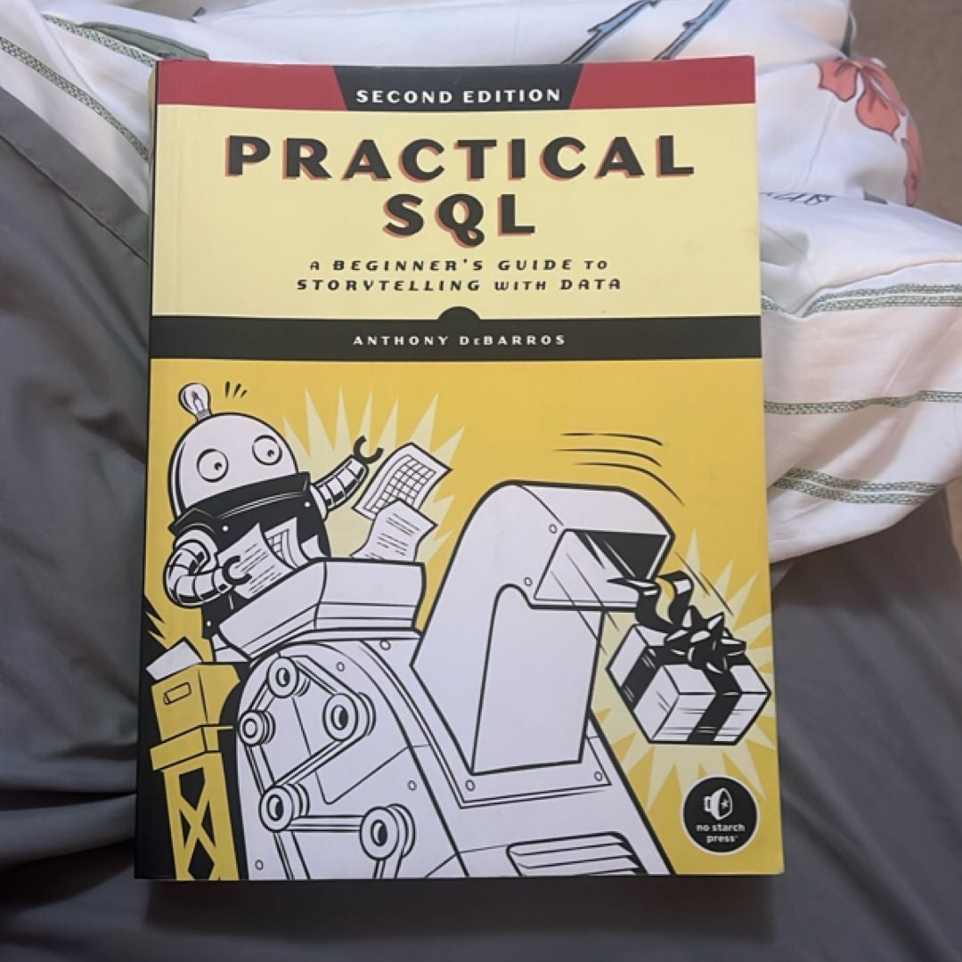 Practical SQL by Anthony DeBarros