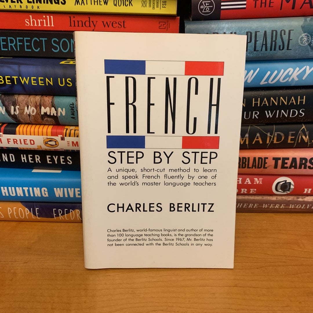 French Step by Step by Charles Berlitz