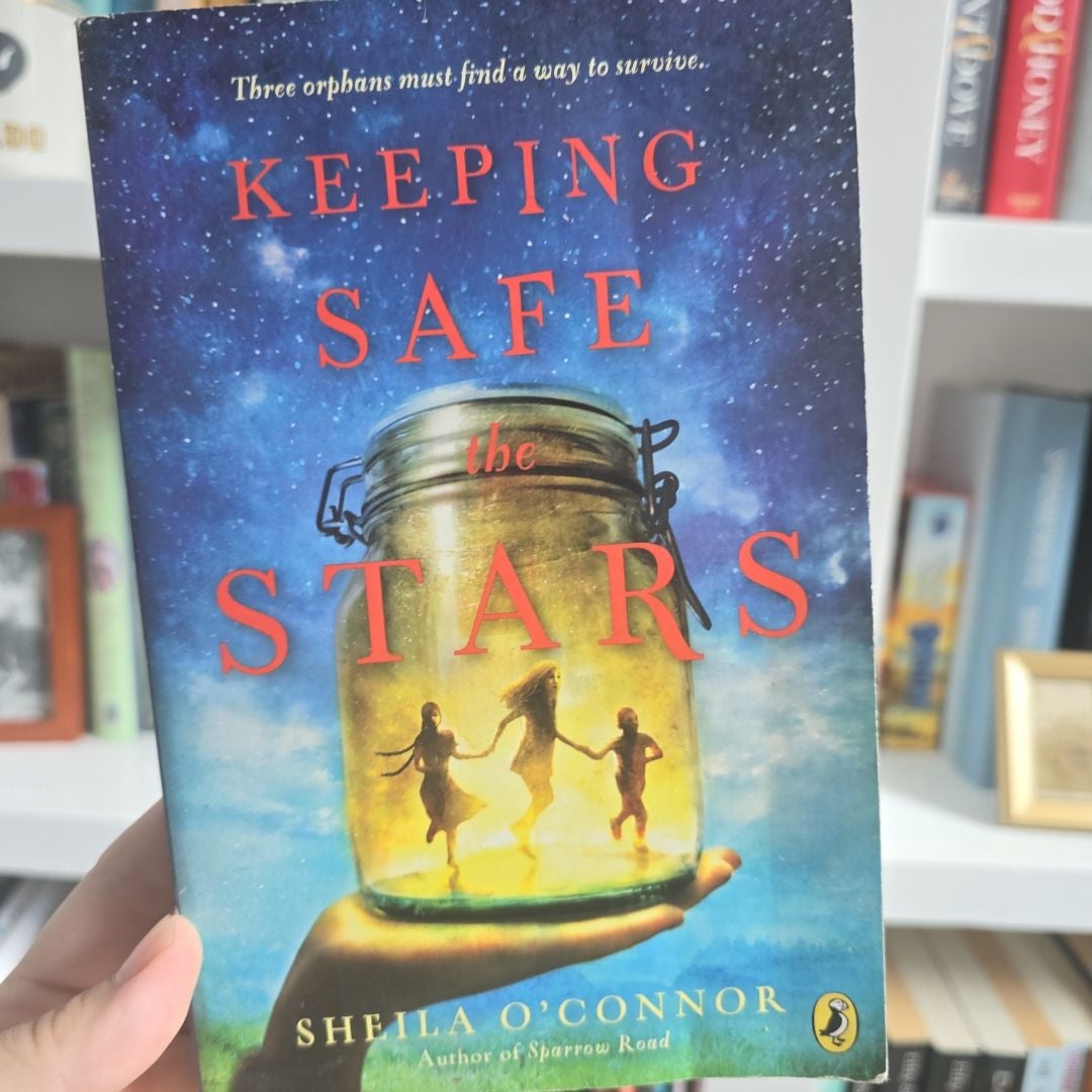 Keeping Safe the Stars by Sheila O'Connor, Paperback | Pangobooks