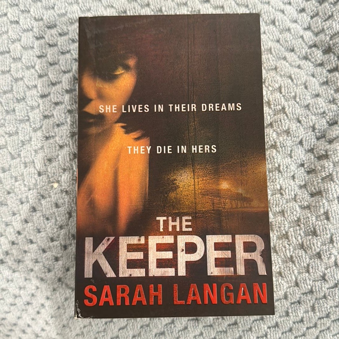 The Keeper by Sarah Langan