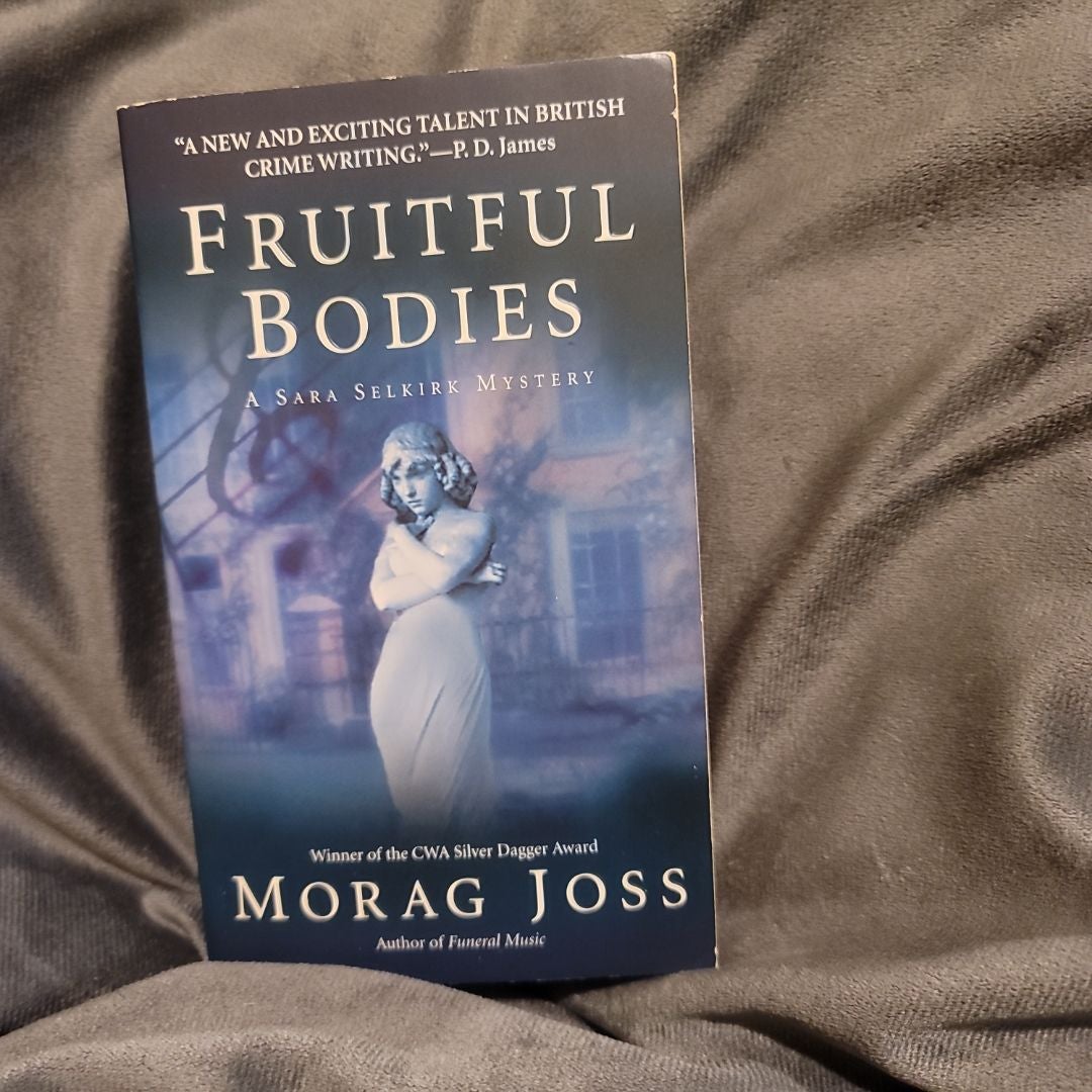 Fruitful Bodies by Morag Joss