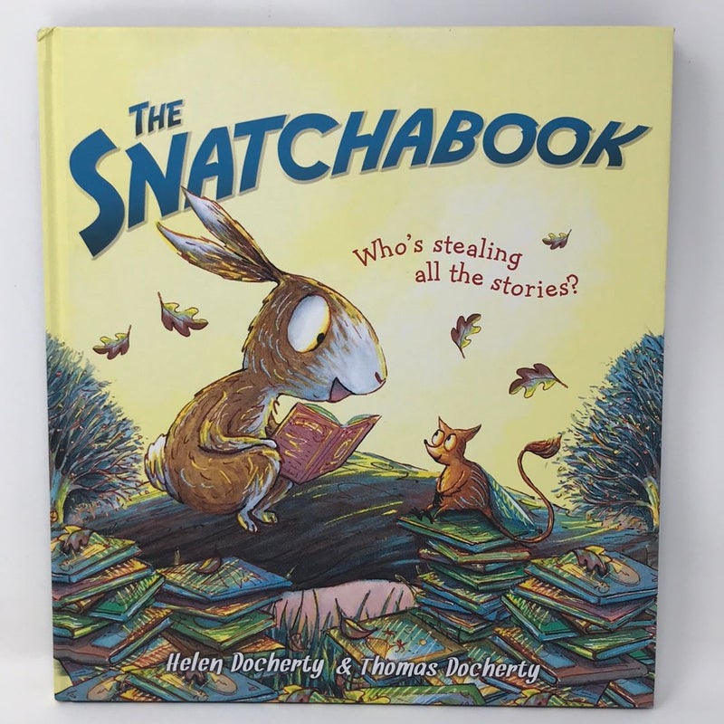 The Snatchabook by Helen Docherty, Hardcover | Pangobooks