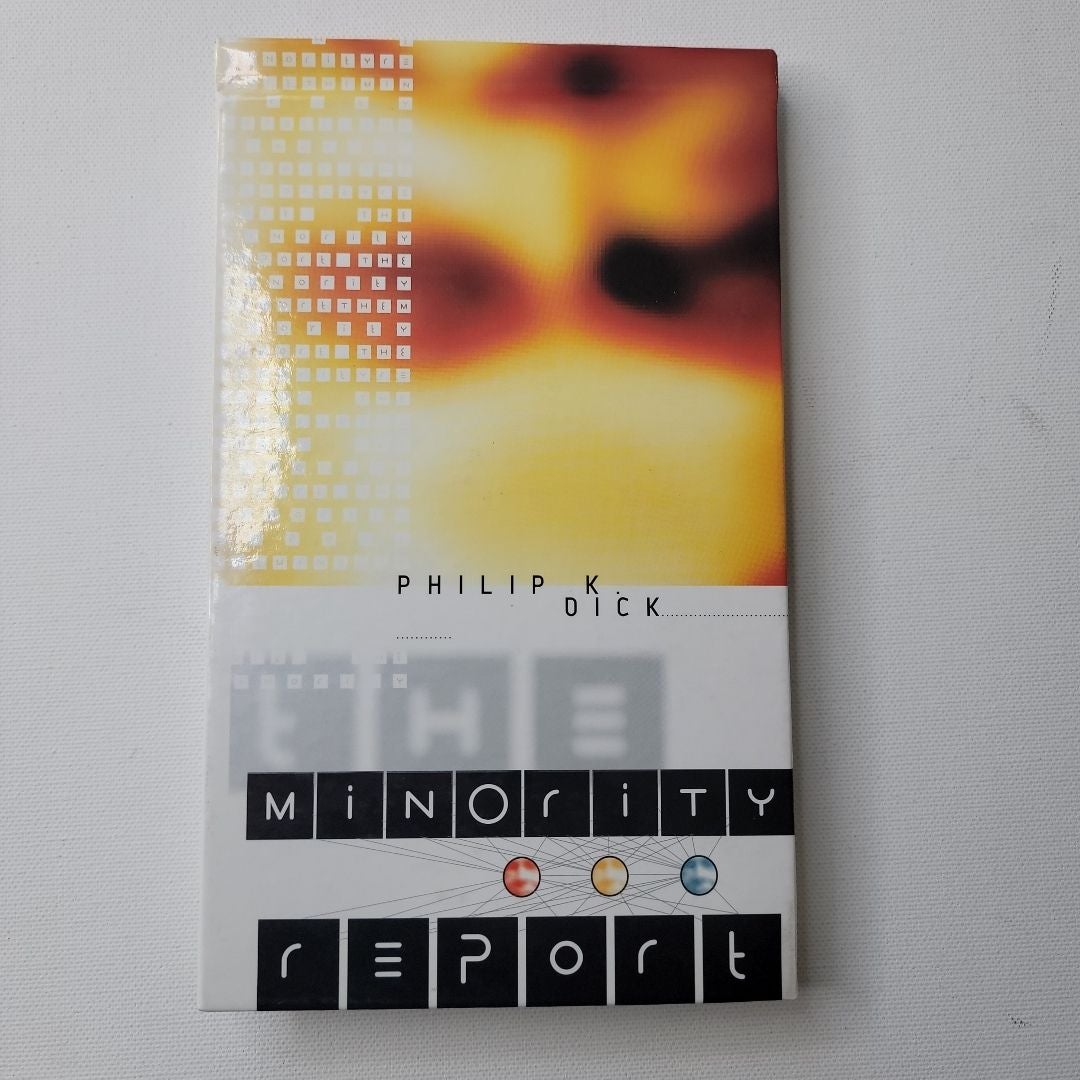 The Minority Report by Philip Dick