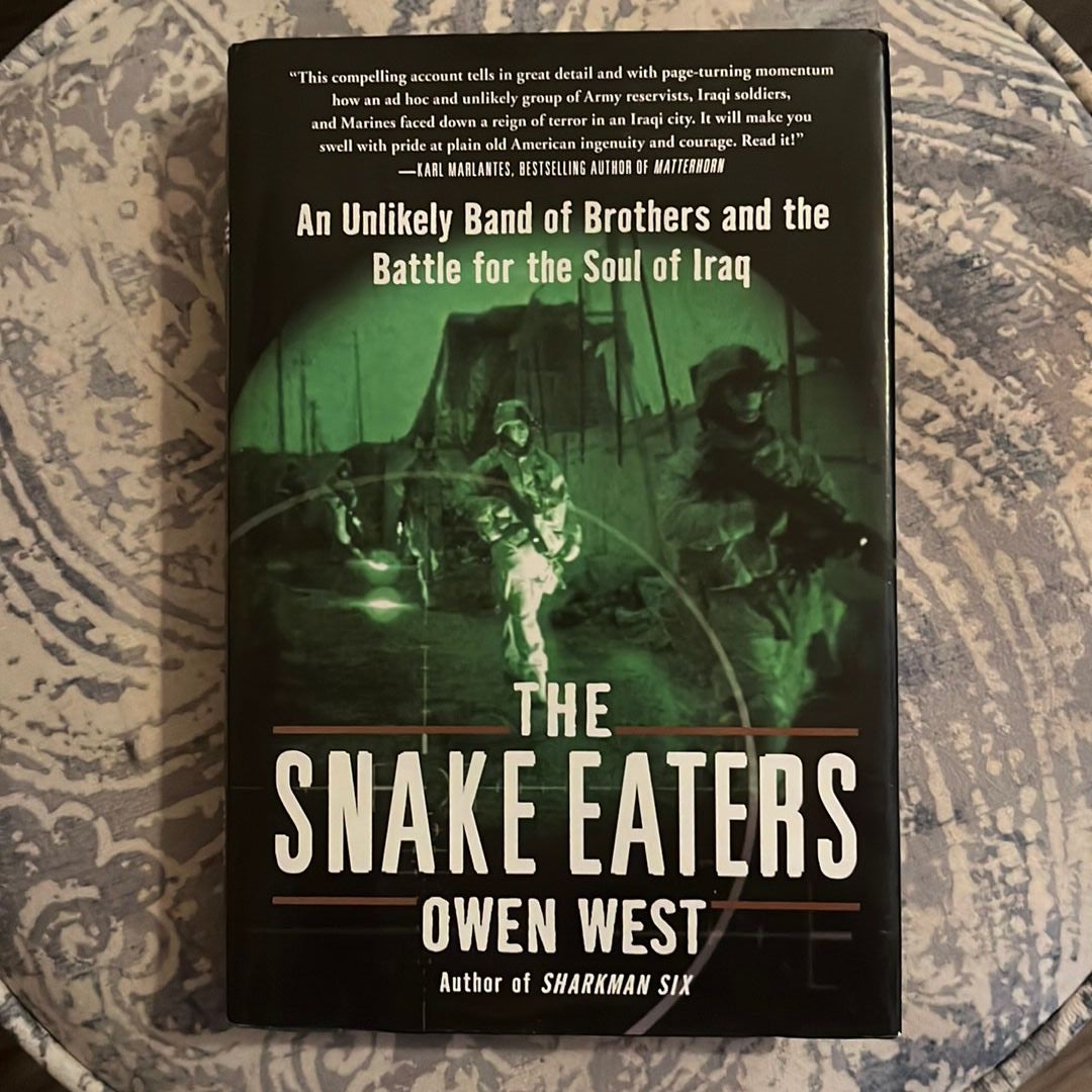 The Snake Eaters by Owen West