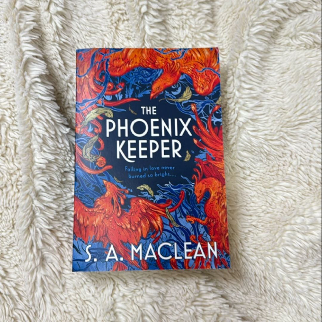 The Phoenix Keeper by S. A. MacLean