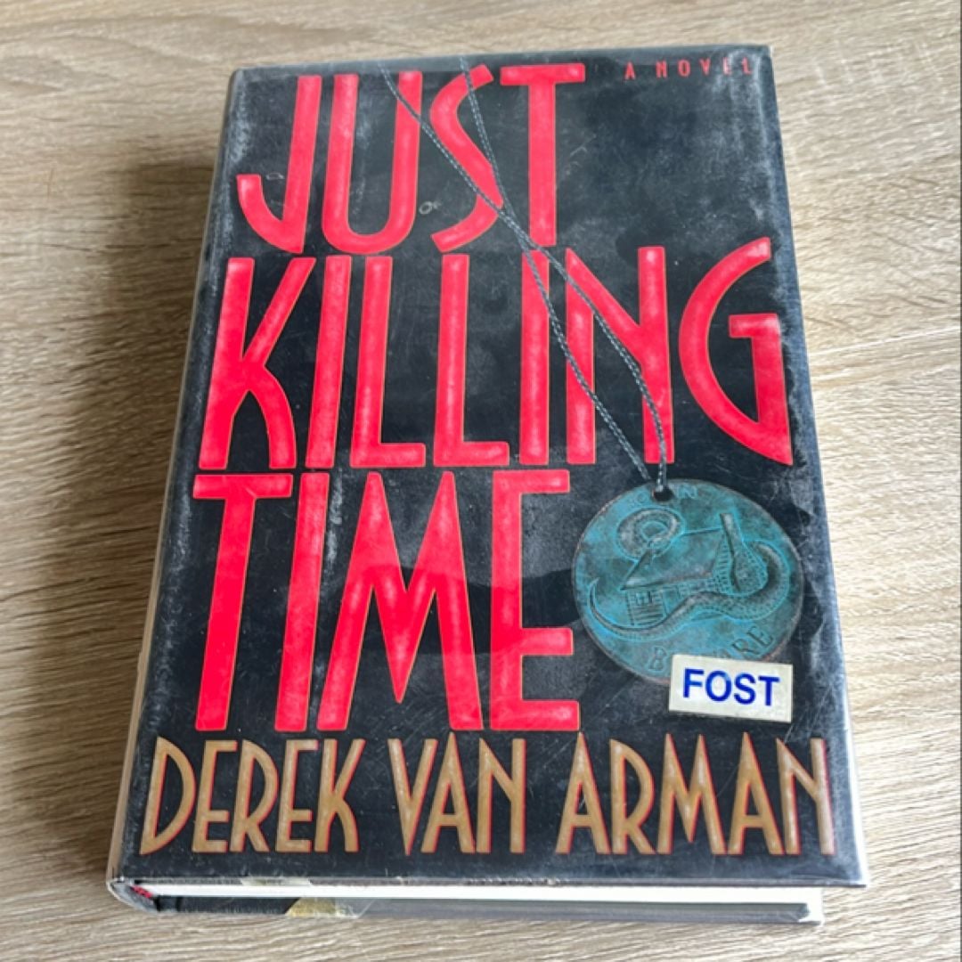 Just Killing Time by Derek Van Arman, Hardcover | Pangobooks