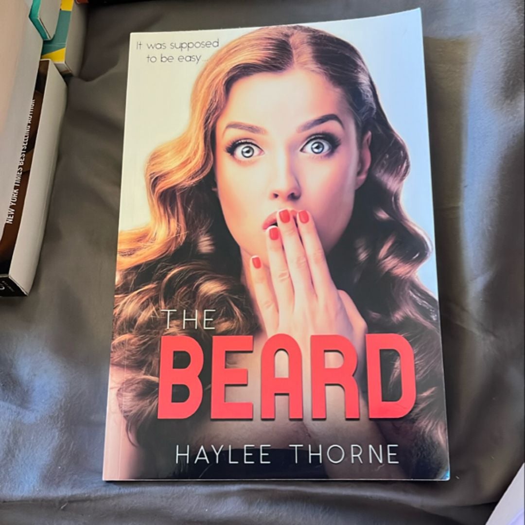 The Beard by Haylee Thorne