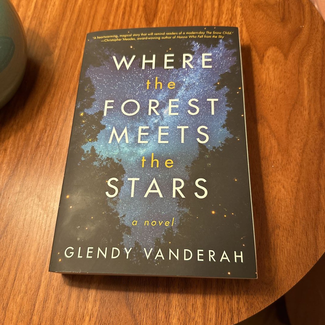 Where the Forest Meets the Stars by Glendy Vanderah, Paperback | Pangobooks