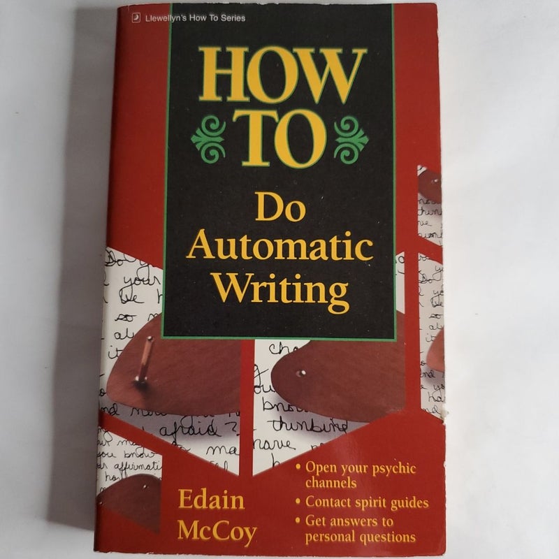 How to Do Automatic Writing by Edain McCoy, Paperback | Pangobooks