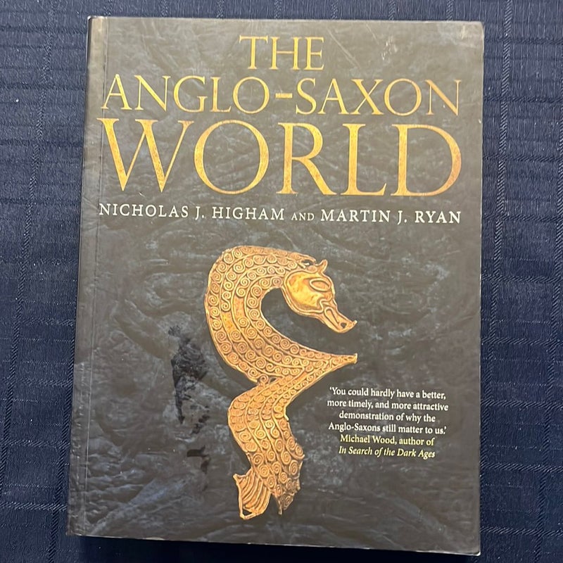 The Anglo-Saxon World by M. J. Ryan | Pangobooks