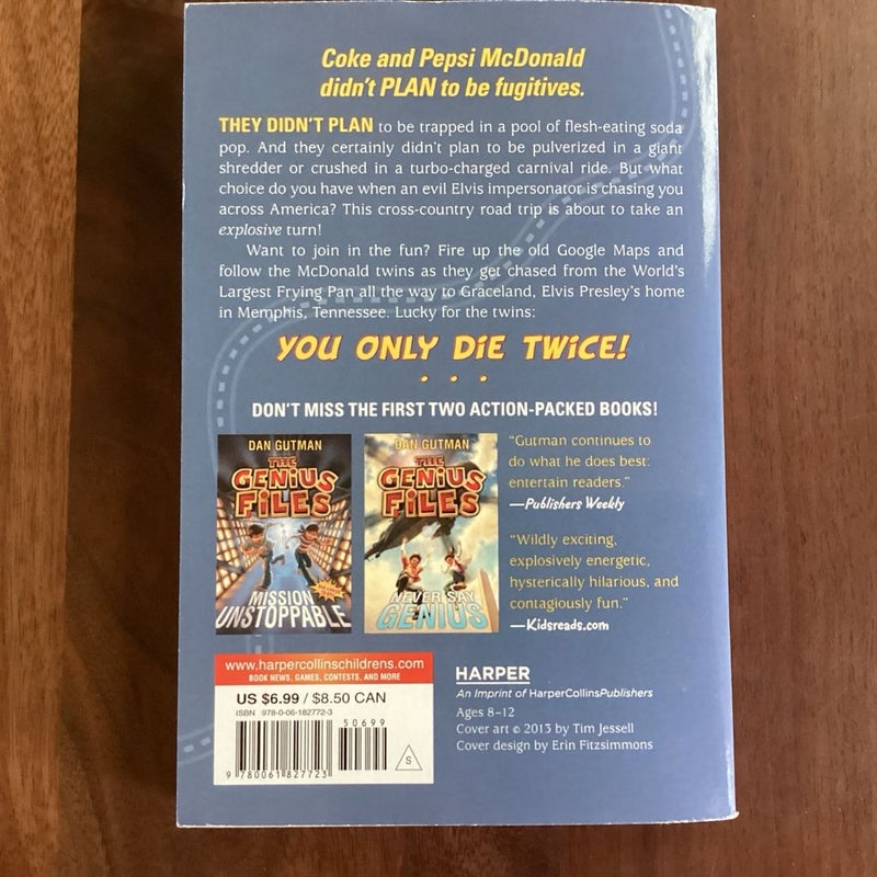 The Genius Files #3: You Only Die Twice by Dan Gutman