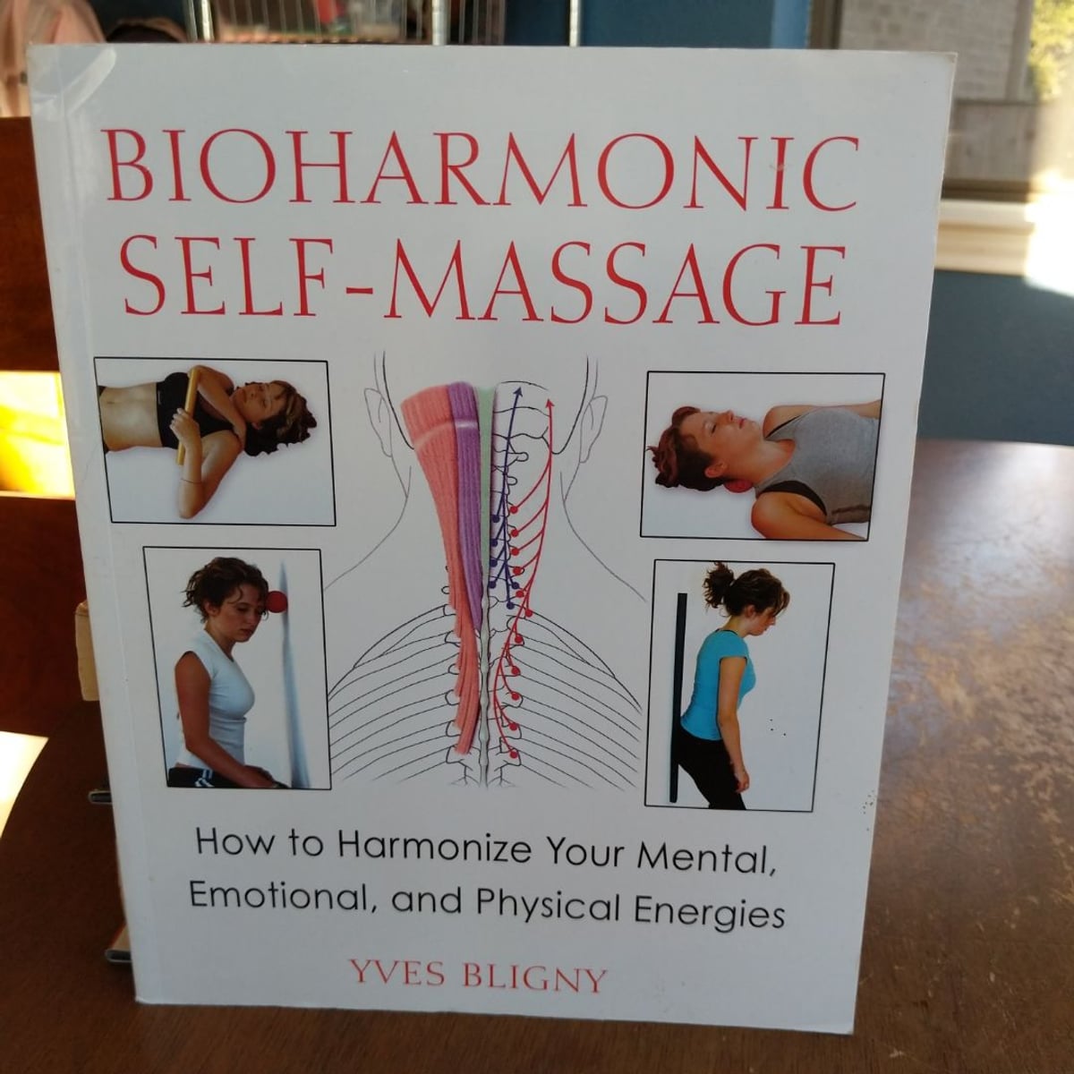 Bioharmonic Self-Massage by Yves Bligny