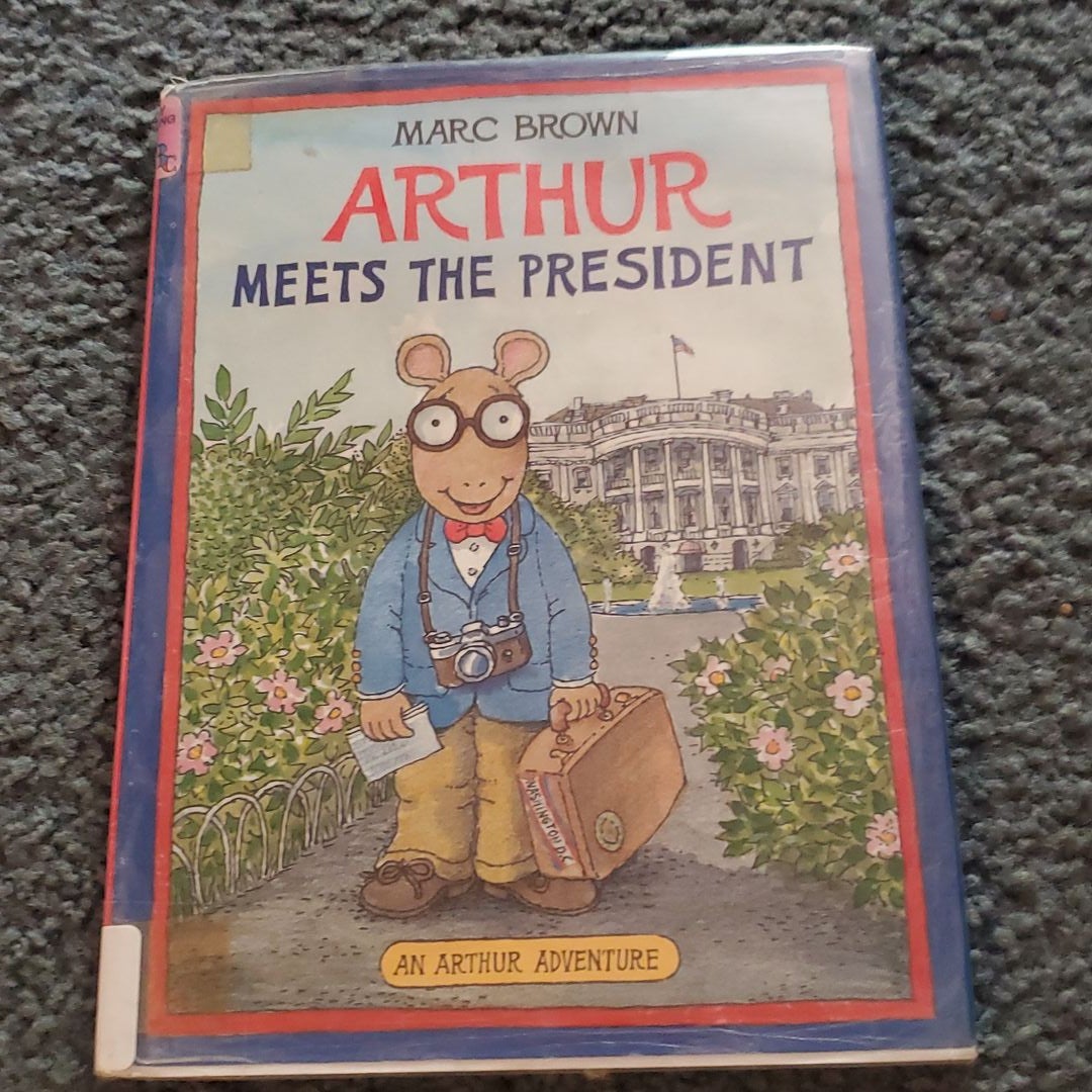 Arthur Meets the President by Marc Brown, Hardcover | Pangobooks