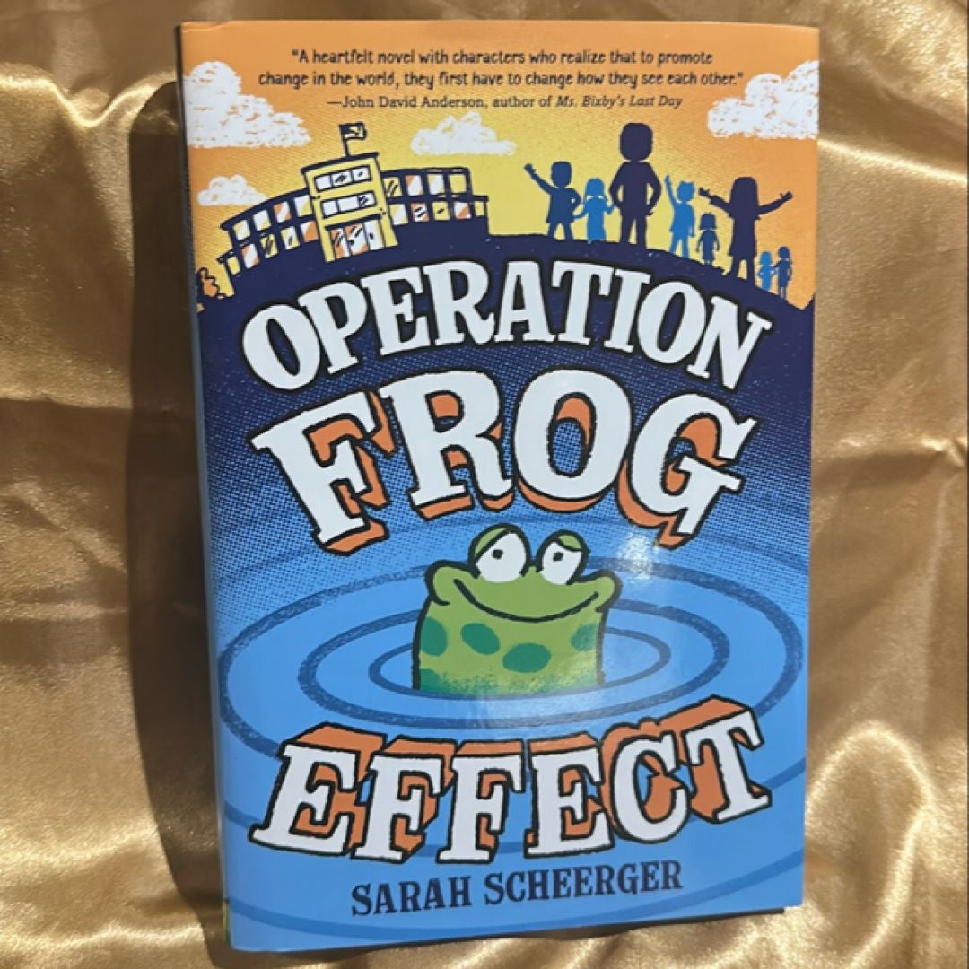 Operation Frog Effect by Sarah Scheerger