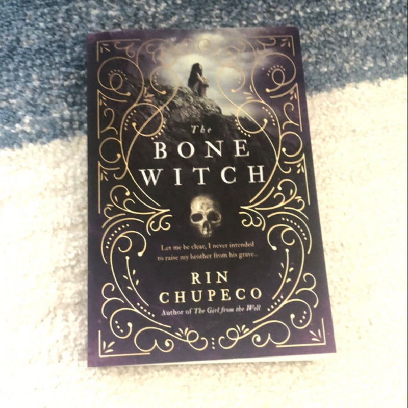 The Bone Witch by Rin Chupeco