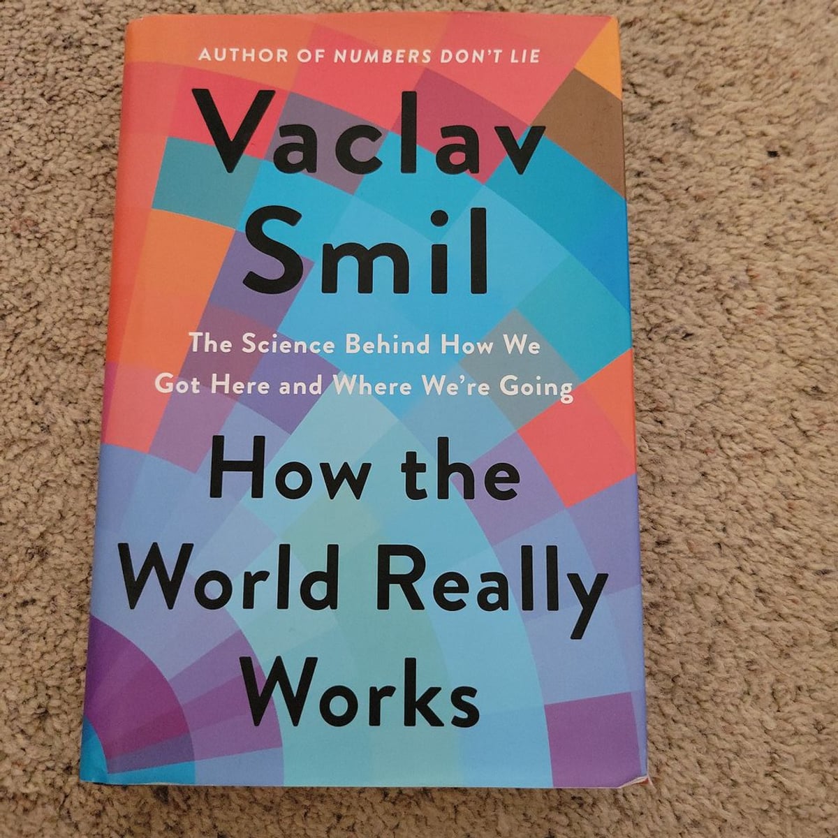 How the World Really Works by Vaclav Smil