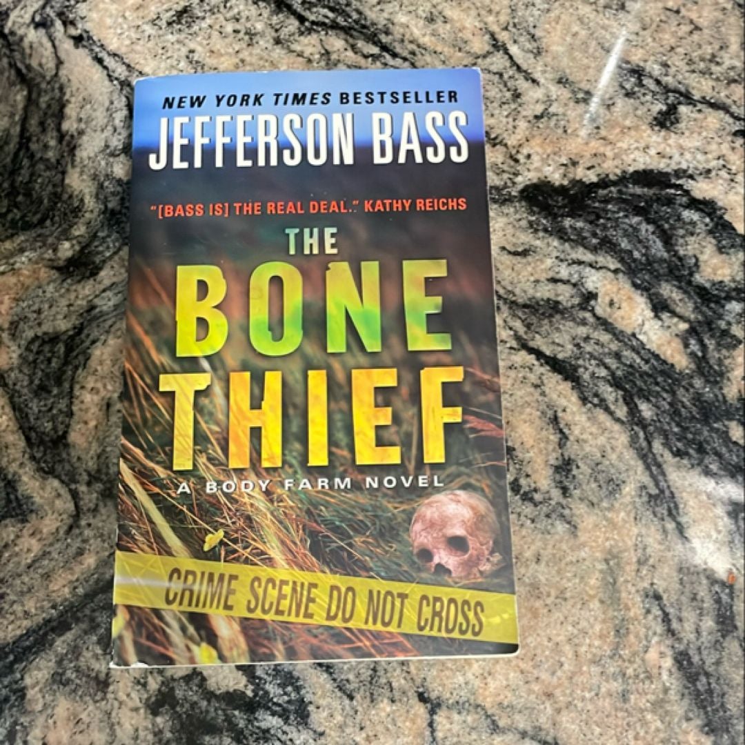 The Bone Thief by Jefferson Bass
