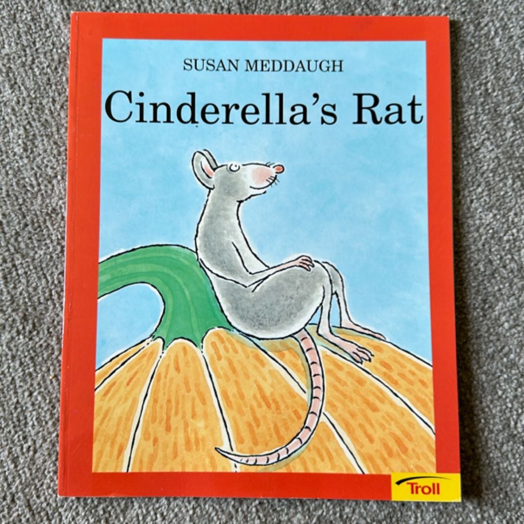Cinderella's Rat by Susan Meddaugh