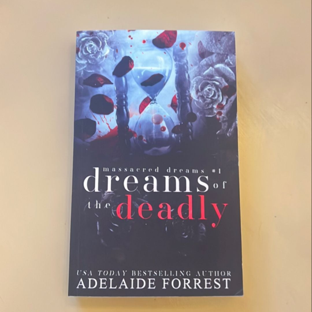 Dreams of the Deadly by Adelaide Forrest, Paperback | Pangobooks