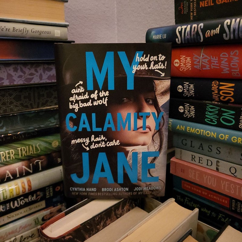 My Calamity Jane by Cynthia Hand, Brodi Ashton, Jodi Meadows