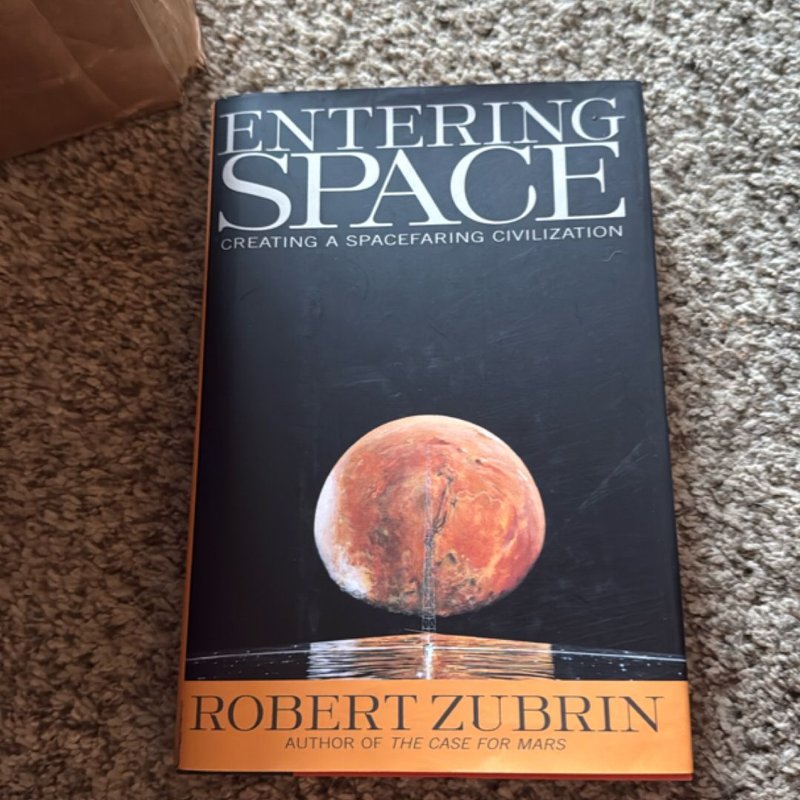 Entering Space by Robert Zubrin
