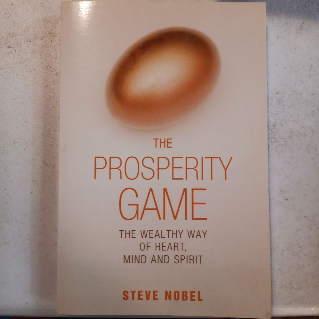 The Prosperity Game by Steve Nobel